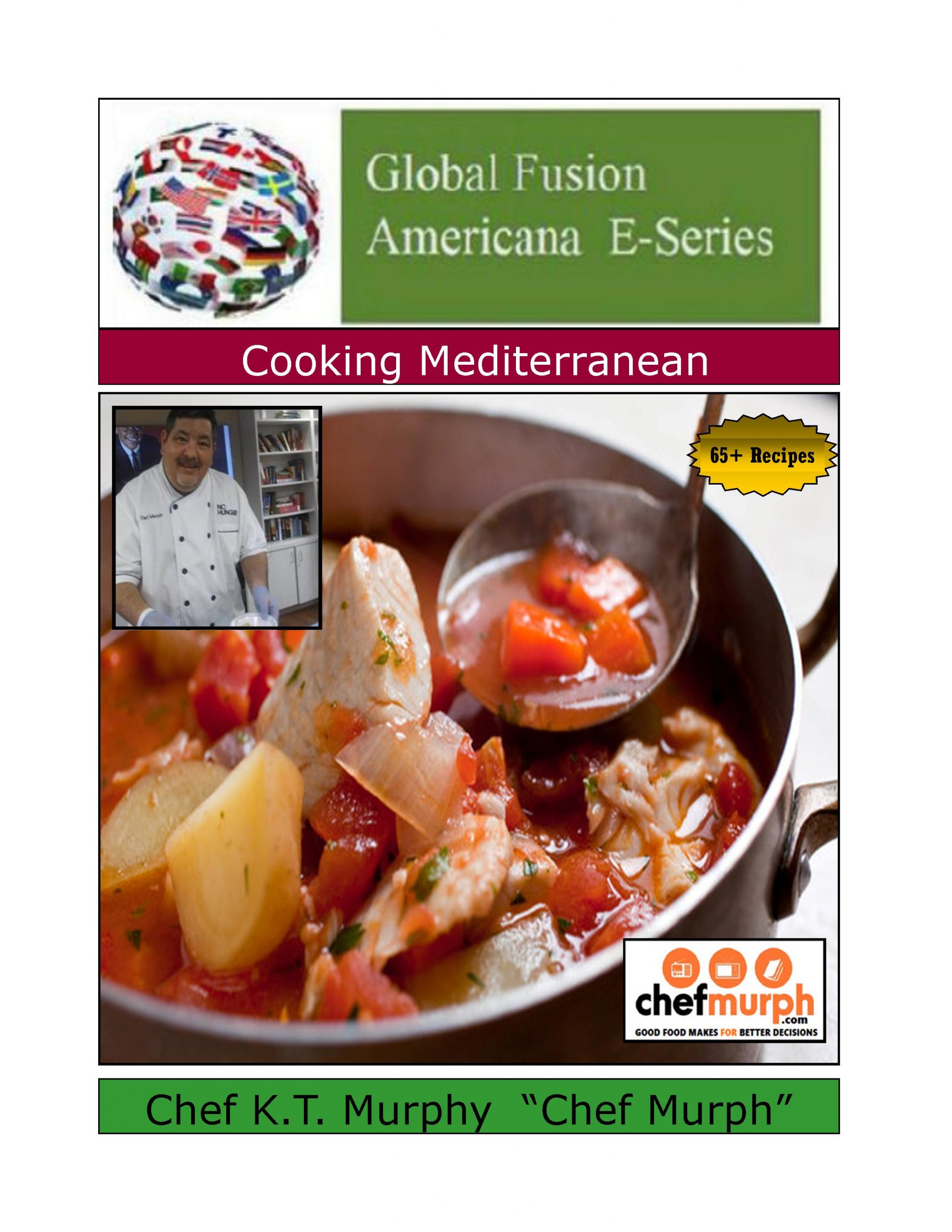 Mediterranean Cooking – Chef Murph